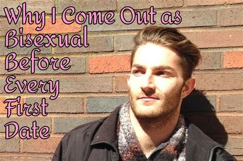 Why I Come Out As Bisexual Before Every First Date