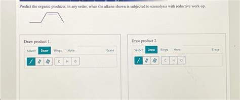 solved predict the organic products in any order when the