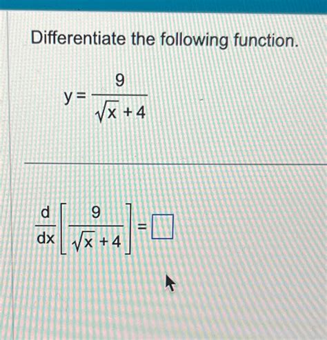 Solved Differentiate The Following