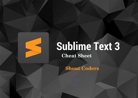 sublime text 3 cheat sheet shout coders