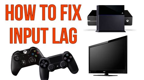 how to fix input lag and display lag hdtv gaming monitor controller