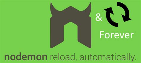 keep your node js scripts running with forever and nodemon