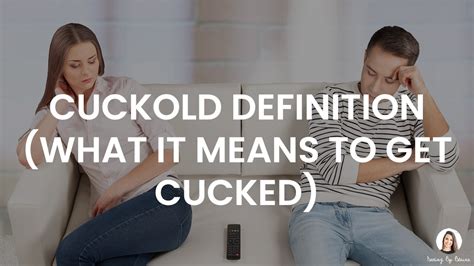Cuckold Definition What It Means To Get Cucked