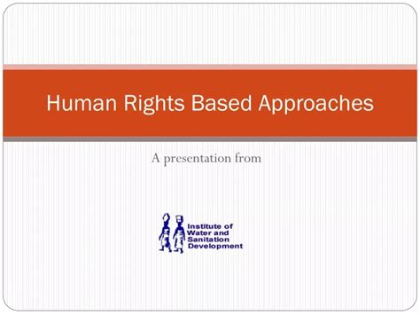 Ppt Human Rights Based Approaches Powerpoint Presentation Free