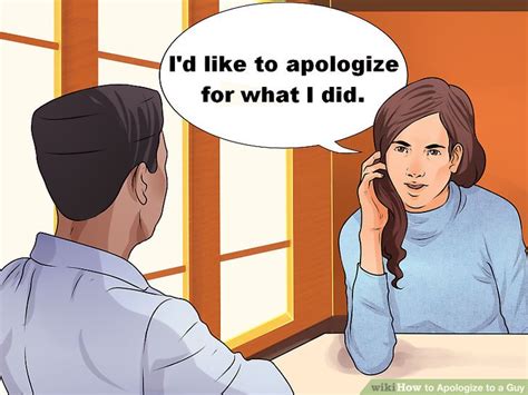How To Apologize To A Guy 12 Steps With Pictures Wikihow