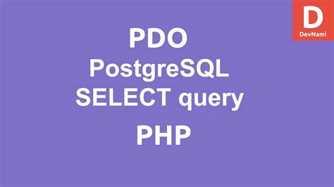 php pdo select query to postgresql database youtube