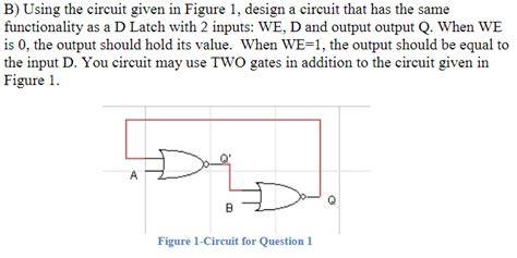solved b using the circuit given in figure 1 design a c