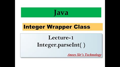 integer wrapper class in java parseint easily explained youtube