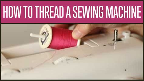 how to thread a singer sewing machine sewing machine