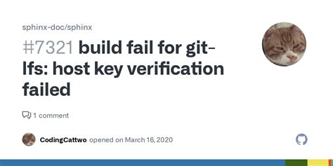 build fail for git lfs host key verification failed · issue 7321