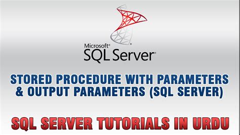 sql server tutorials in urdu hindi stored procedure with