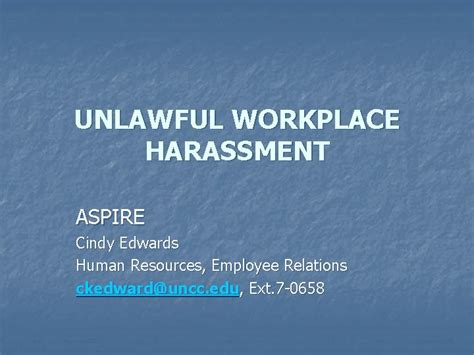 Unlawful Workplace Harassment Aspire Cindy Edwards Human Resources
