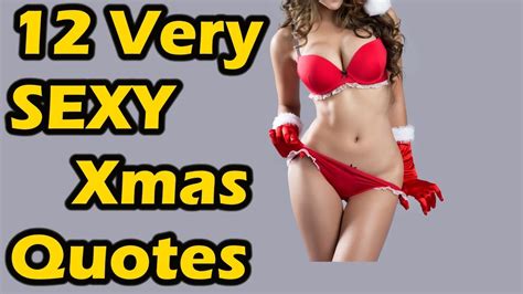 12 Very Sexy Xmas Quotes Of Famous People Youtube