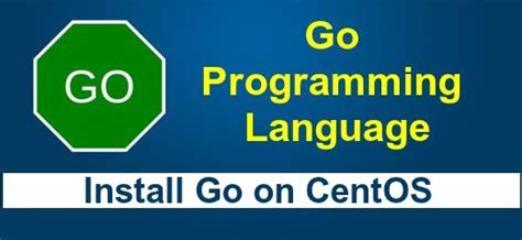 how to install go 1 13 on fedora 30 29 and centos rhel 8 7