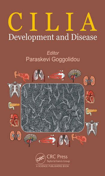 Cilia Development And Disease Crc Press Book
