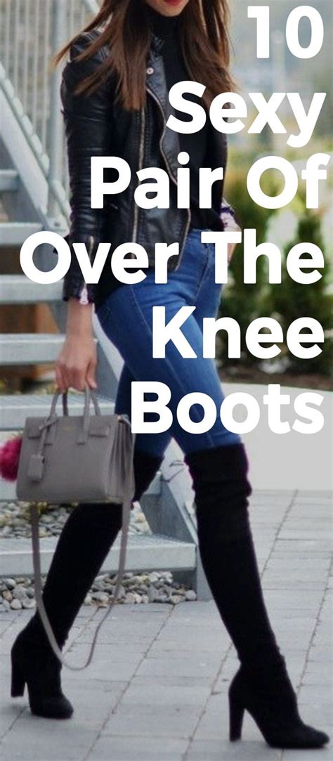10 Sexy Pair Of Over The Knee Boots That Are High On Trend