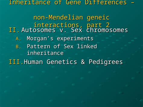 Ppt Inheritance Of Gene Differences Non Mendelian Geneic