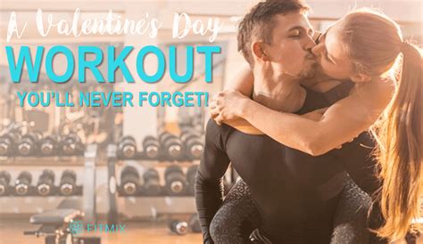 A Valentines Day Workout Youll Never Forget