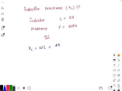 Solved Whats The Inductive Reactance Of A 2 H Inductor In A 60 Hz Ac