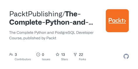github packtpublishing the complete python and postgresql developer