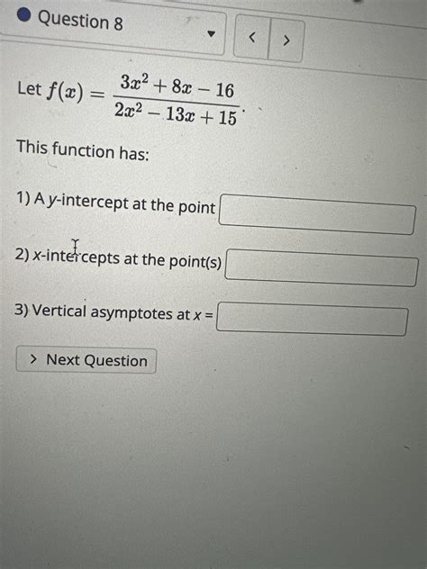 Solved Question 8let F X 3x2 8x 162x2 13x 15this Function