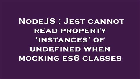nodejs jest cannot read property instances of undefined when