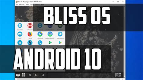 how to install bliss os run android 10 on windows 10 pc virtualbox