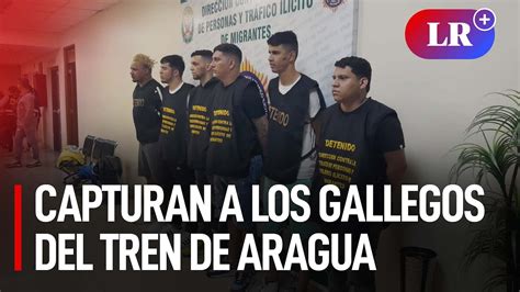 ¡golpe A La Delincuencia Los Gallegos Del Tren De Aragua Caen En