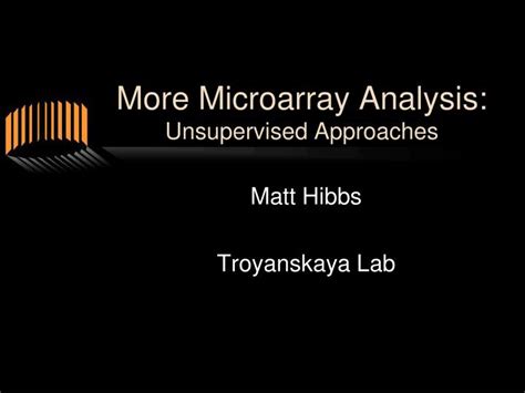 ppt more microarray analysis unsupervised approaches