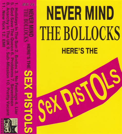 Sex Pistols Never Mind The Bollocks Heres The Sex Pistols Cassette