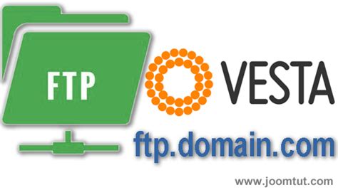 how to create an ftp account in vestacp on vps joomtut