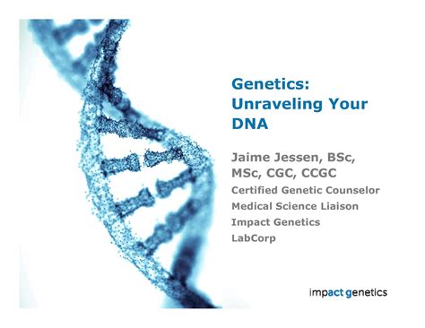 Genetics Unraveling Your Dna Recorded Curehht