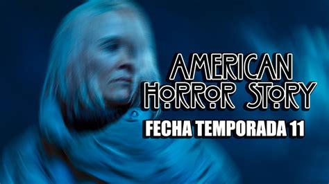 ¿cuándo Se Estrena La Temporada 11 De American Horror Story