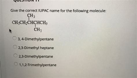 Solved Give The Correct Iupac Name For The Following