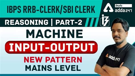 ibps clerk ibps rrb sbi clerk reasoning machine input output