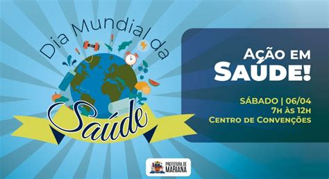 Prefeitura De Mariana Oferece Serviços No Dia Da Mundial Da Saúde