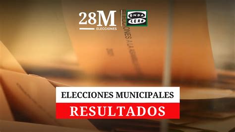 Resultados En Ronda De Las Elecciones Municipales 2023 Onda Cero Radio