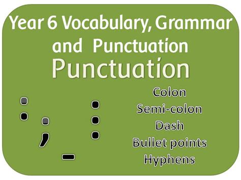y6 spag punctuation resources colon semi colon dash bullet points