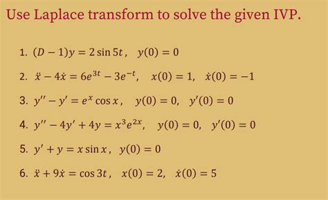 Solved Use Laplace Transform To Solve The Given Ivp 1 D –