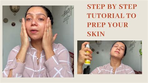 Step By Step Tutorial To Prep Your Skin How To Prep Your Skin Before