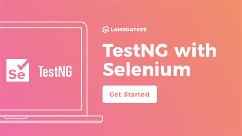 testng with selenium lambdatest