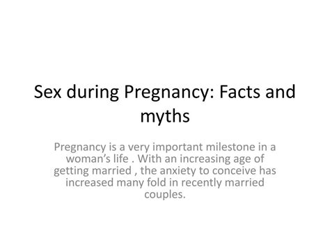 Ppt Sex During Pregnancy Facts And Myths Powerpoint Presentation