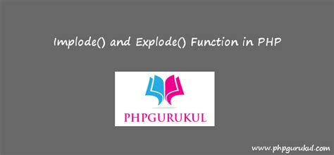 implode and explode function in php phpgurukul