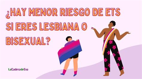 ¿ser Lesbiana Disminuye El Riesgo De Tener Enfermedades De Transmisión