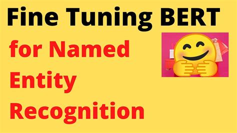 fine tuning bert for named entity recognition ner nlp data