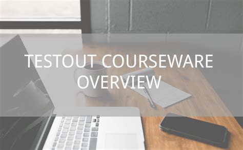 Testout Courseware Overview