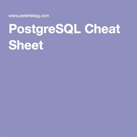 postgresql cheat sheet postgresql cheat sheet cheat