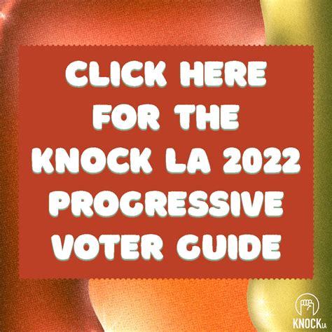 Los Angeles Progressive Voter Guide 2022 California Primary Knock La