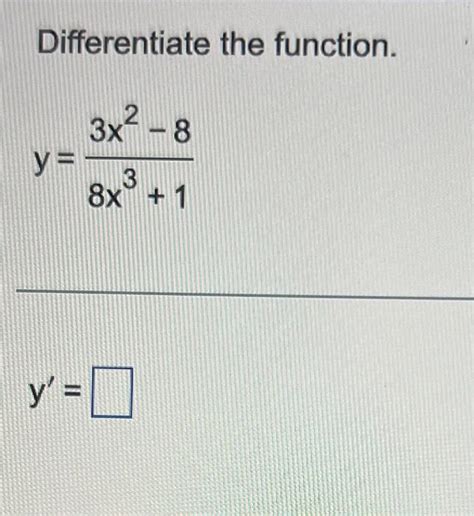 Solved Differentiate The Function Y 7x4−x 4 −x5 7