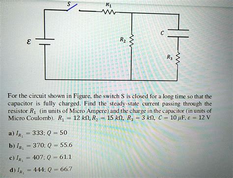 Solved S Rz E4 For The Circuit Shown In Figure The Switch S Is Closed